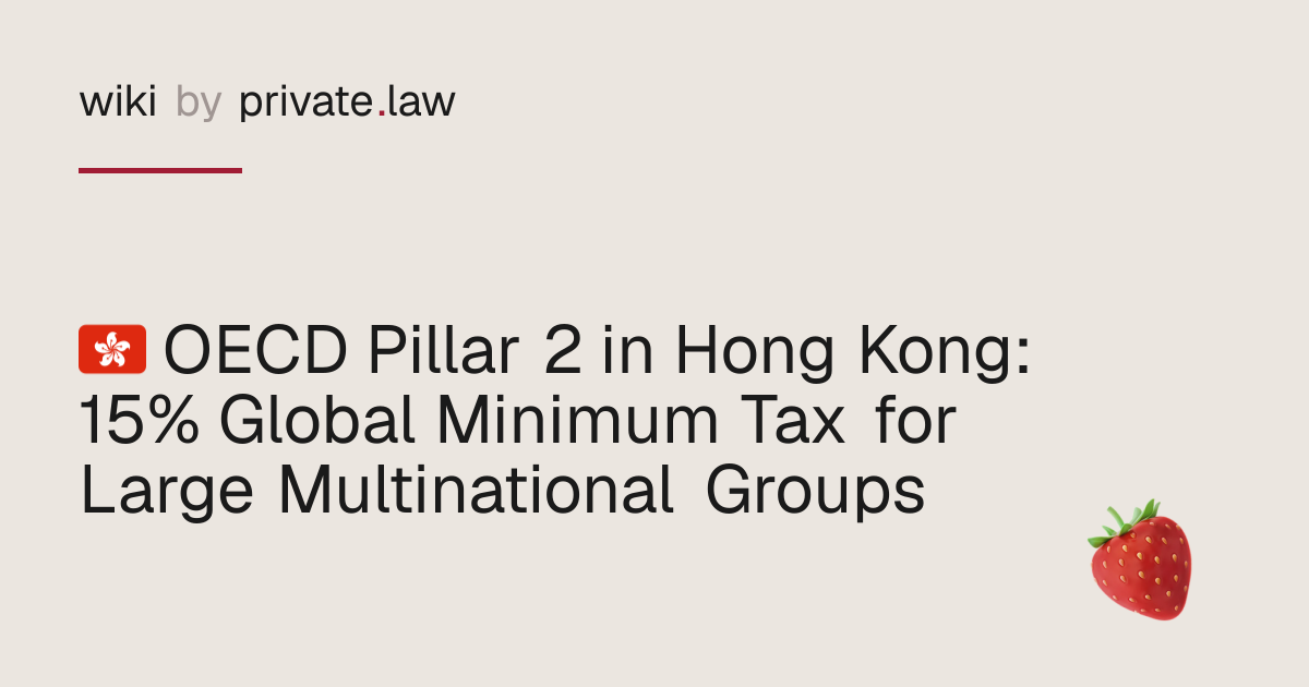 OECD Pillar 2 in Hong Kong: 15% Global Minimum Tax (2026)